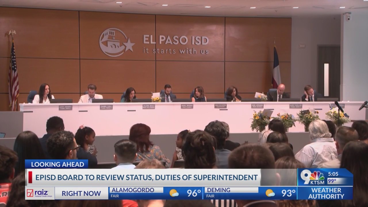 EPISD board to review status, duties of superintendent – KTSM 9 News