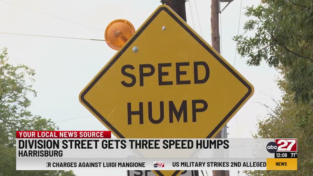 Division Street gets three speed humps – ABC27