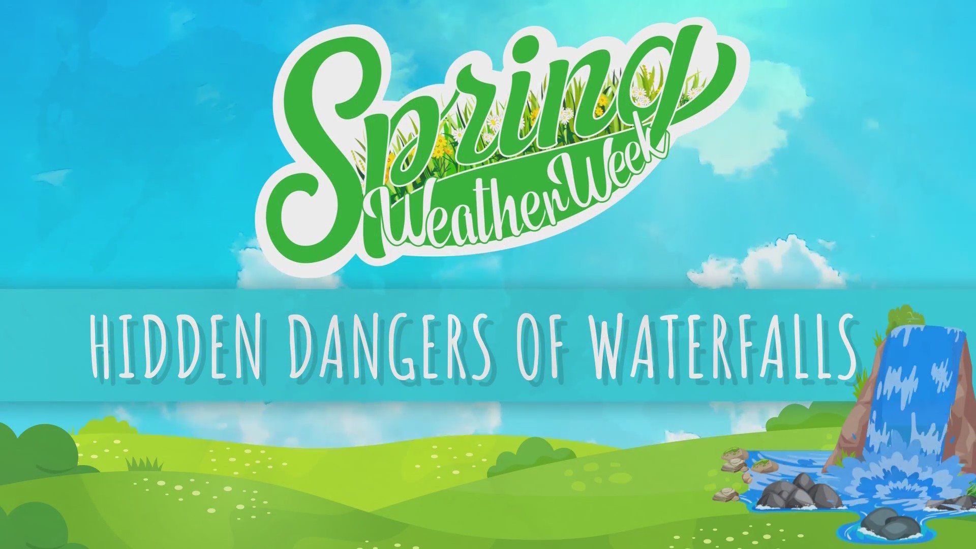 Spring Weather Week: Hidden dangers of waterfalls – WSPA 7NEWS