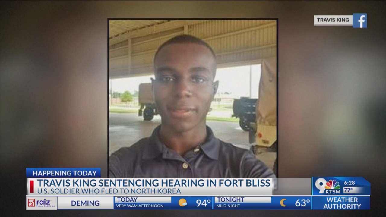 Travis King sentencing hearing in Fort Bliss happening Friday – KTSM 9 News