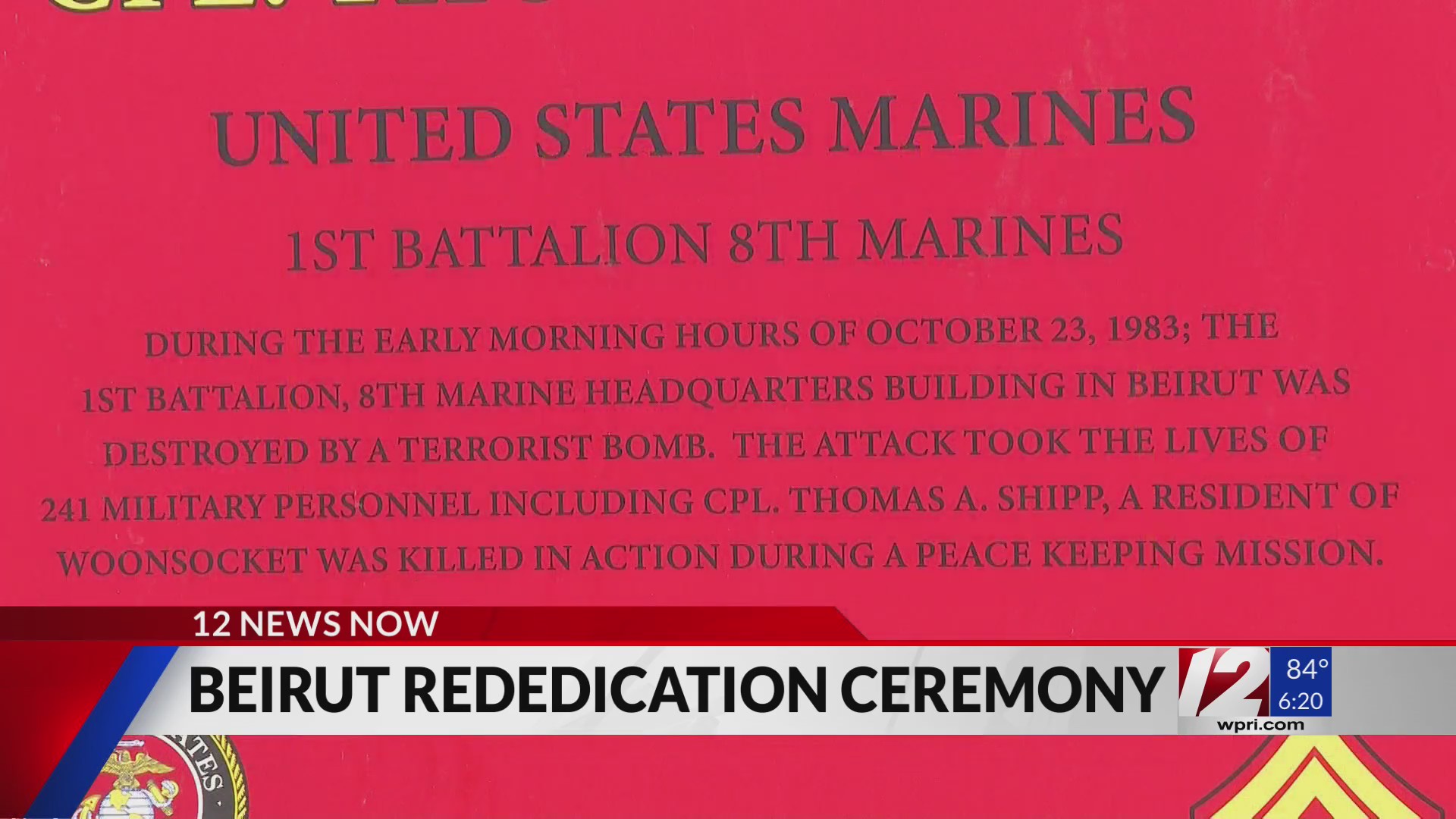 Rededication ceremony held for Marine killed in Beirut – WPRI.com