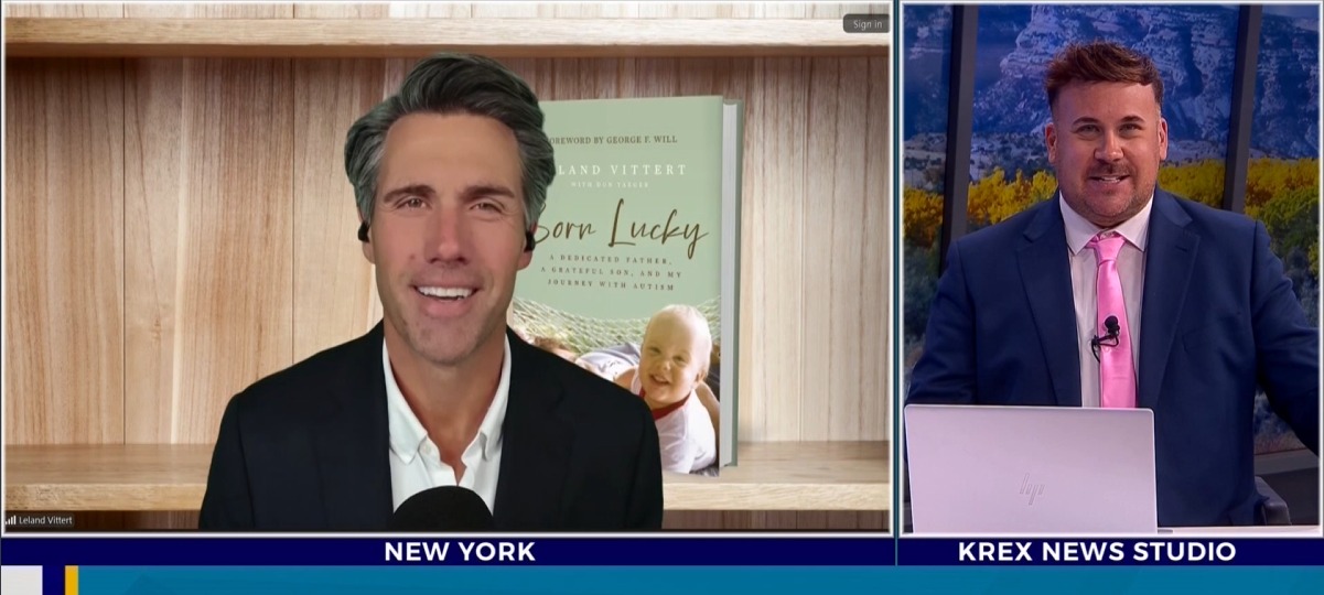 ‘Born Lucky’: Leland Vittert Opens Up About Autism and His Father’s ...