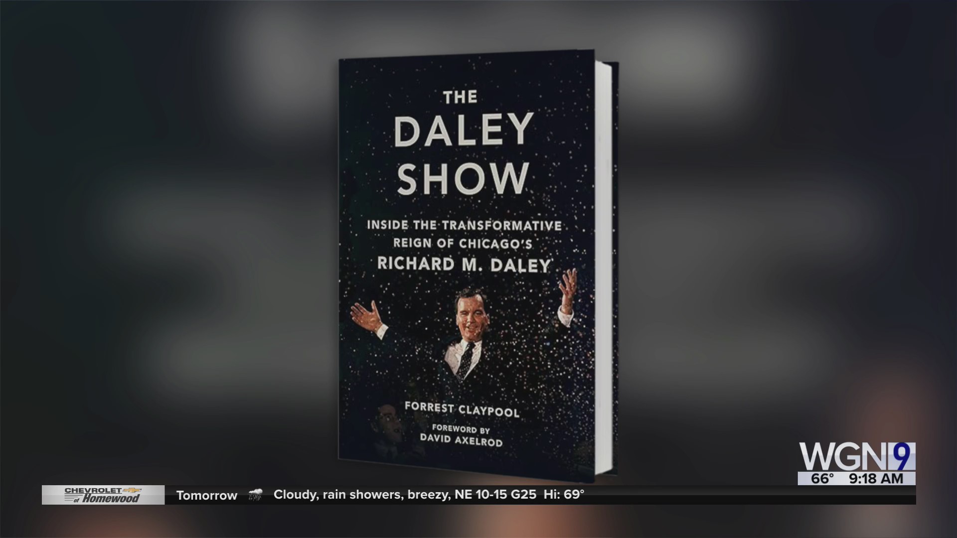 “The Daley Show: Inside the Transformative Reign of Chicago’s Richard M ...
