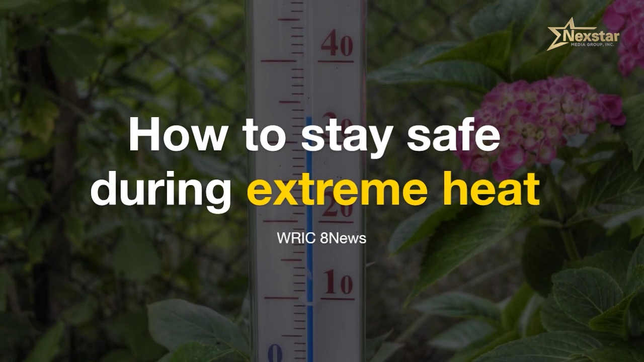 How to stay safe during extreme heat – WFLA