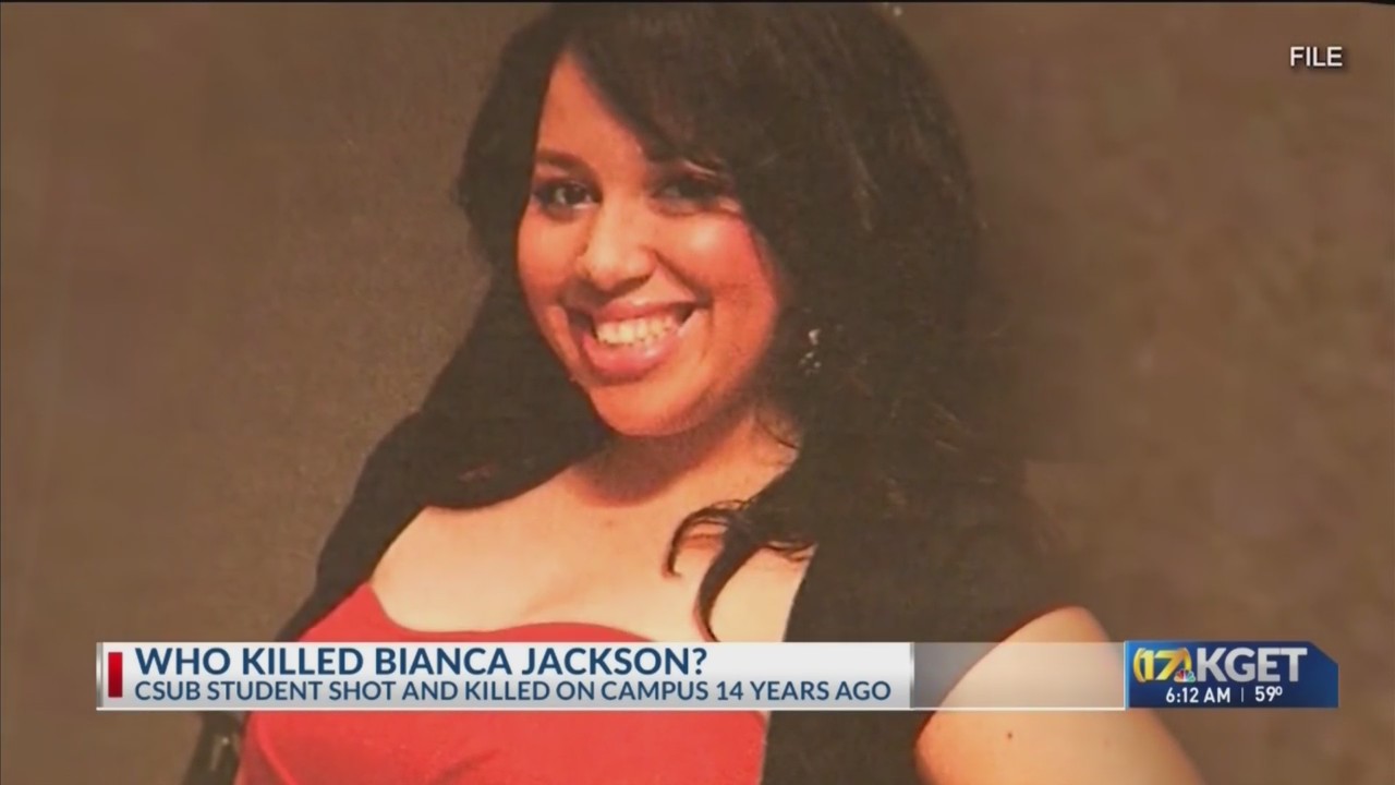 Who killed Bianca Jackson? No arrests made 14 years after CSUB student ...