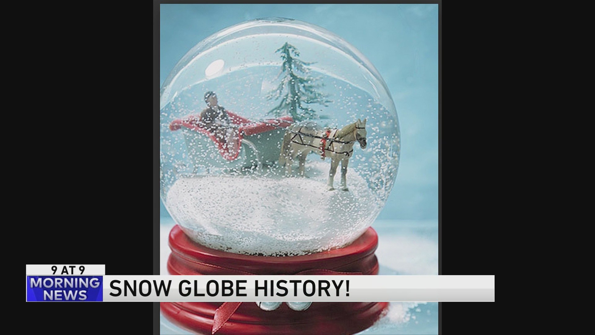 9@9: The history of snow globes – WGN-TV