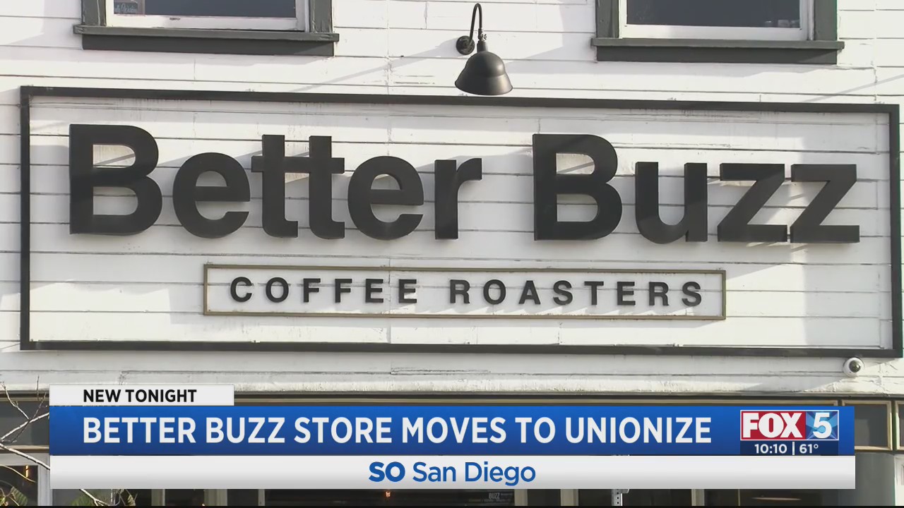 Better Buzz store moves to unionize – FOX 5 San Diego & KUSI News
