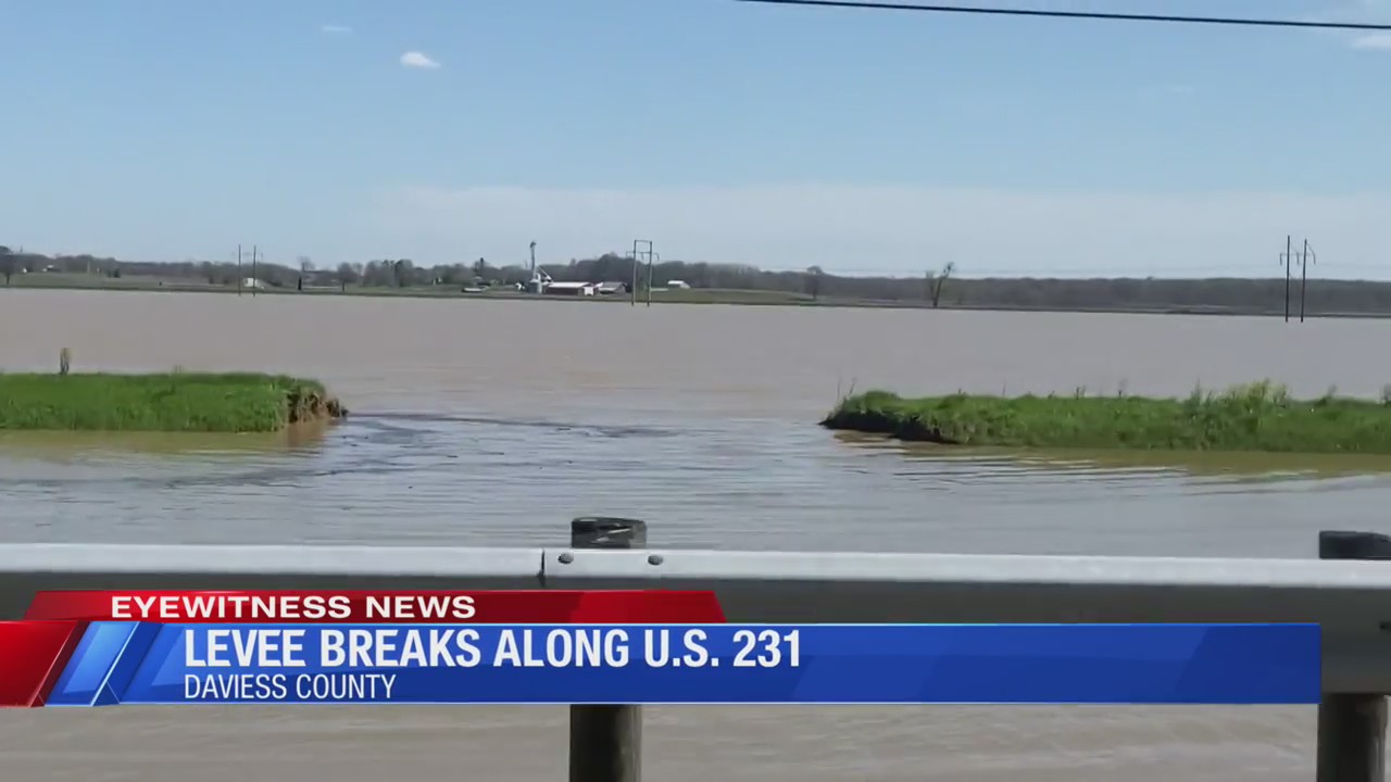 Farmer-built levee breaks along U.S. 231 in Daviess County – Eyewitness ...