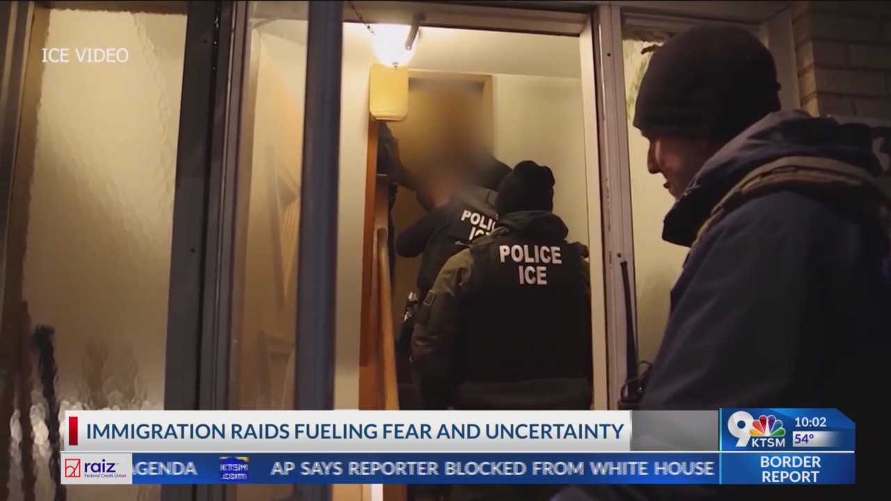 Immigration raids fueling fear and uncertainty – BorderReport