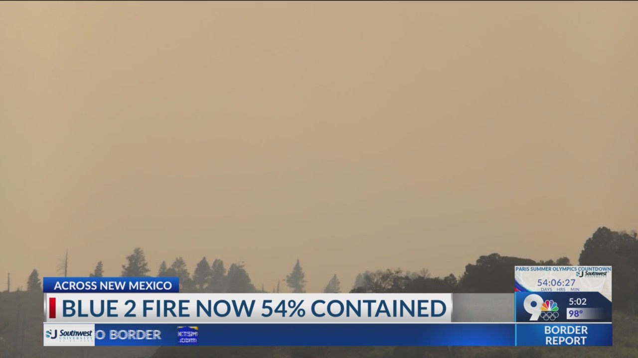 Blue 2 Fire near Ruidoso now 54% contained – KTSM 9 News
