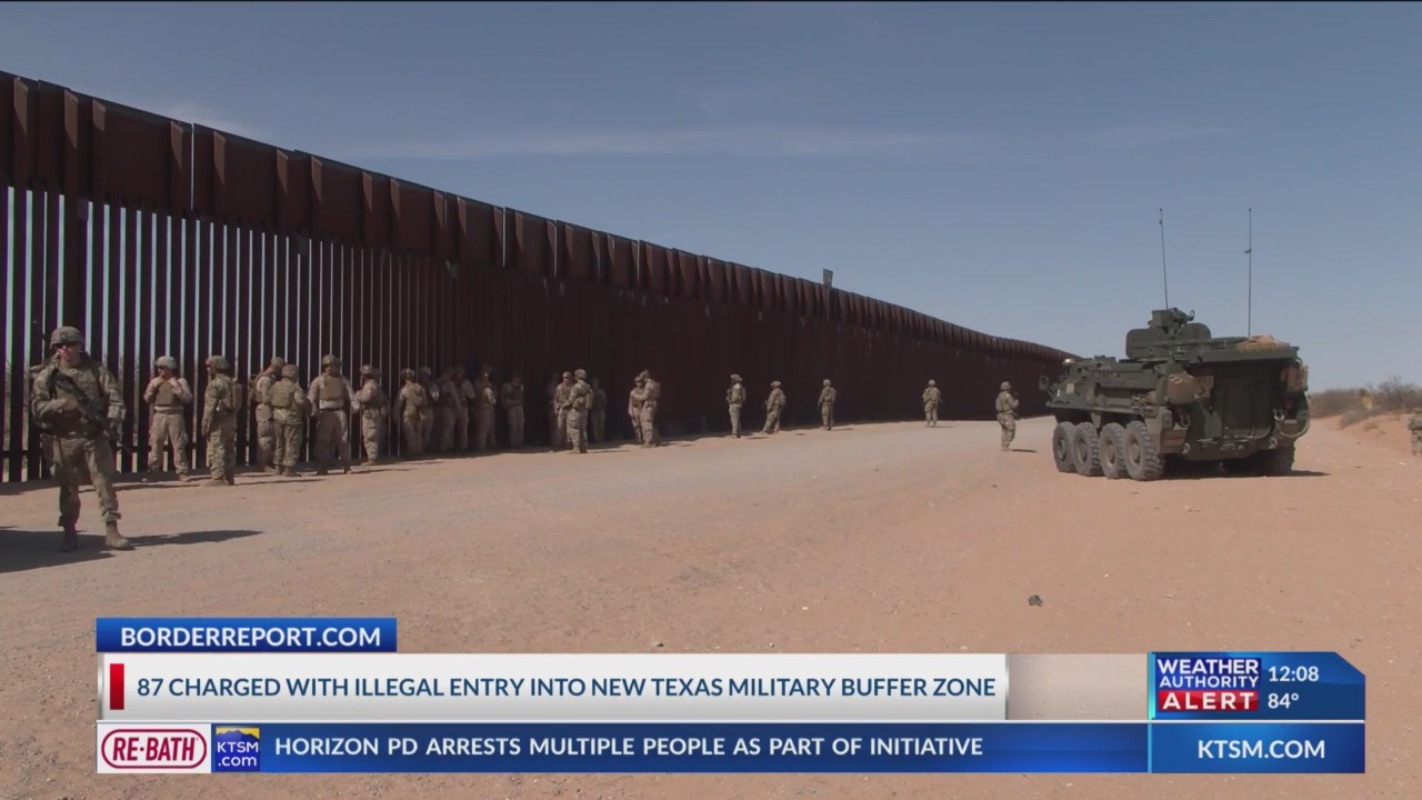 87 charged with illegal entry into new Texas military buffer zone – KVEO-TV