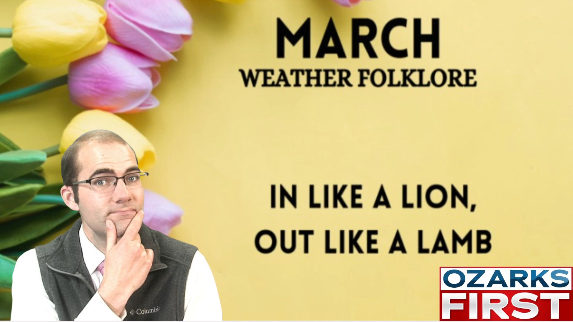 March Weather Folklore – KOLR – OzarksFirst.com