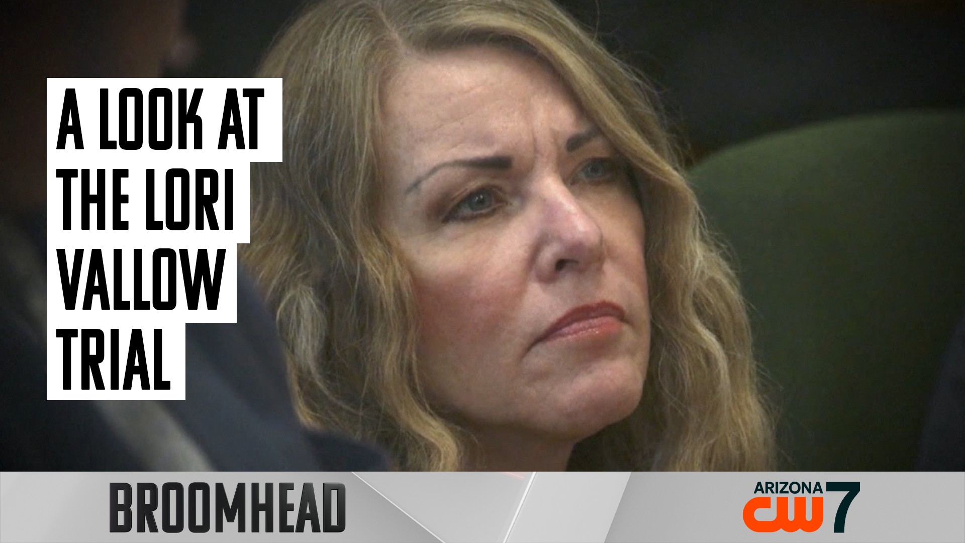 A look at the Chandler trial of Lori Vallow – CW7 Arizona