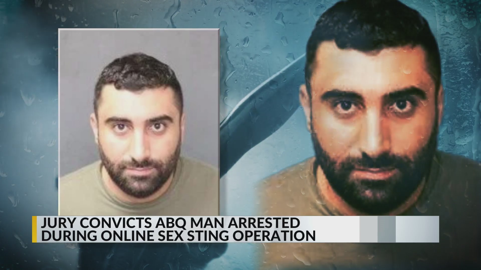 Jury convicts Albuquerque man who was arrested during online sex sting operation – KRQE NEWS 13 ...