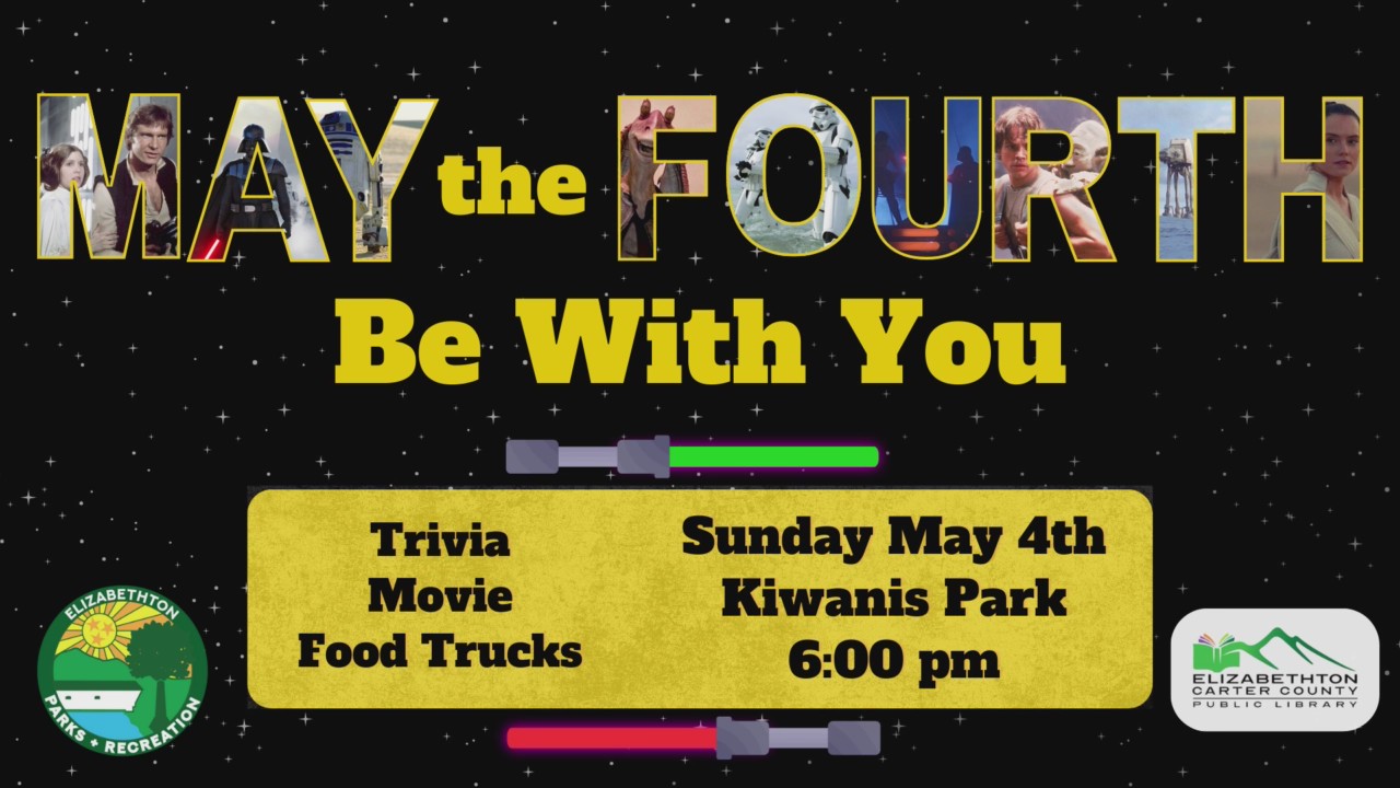 Elizabethton Parks & Recreation welcoming Star Wars fans to downtown ...