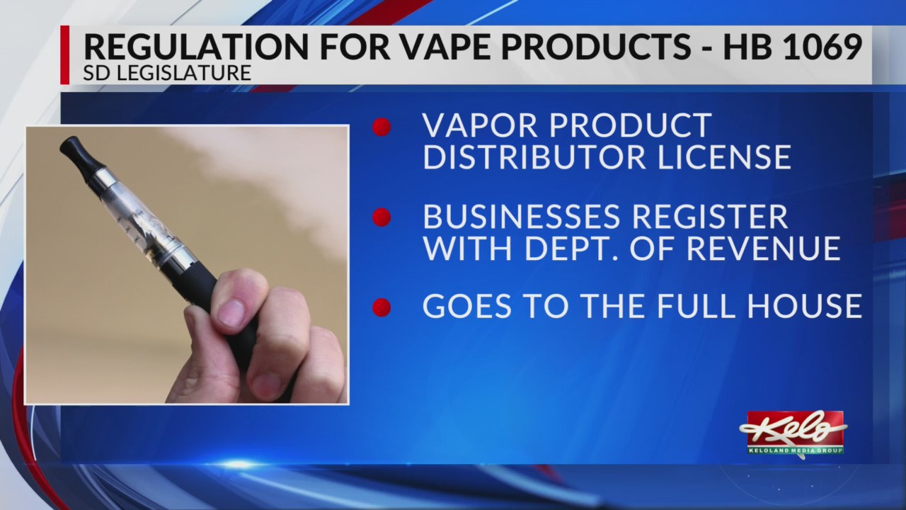 Bill to regulate vape products heads to house floor – KELOLAND.com