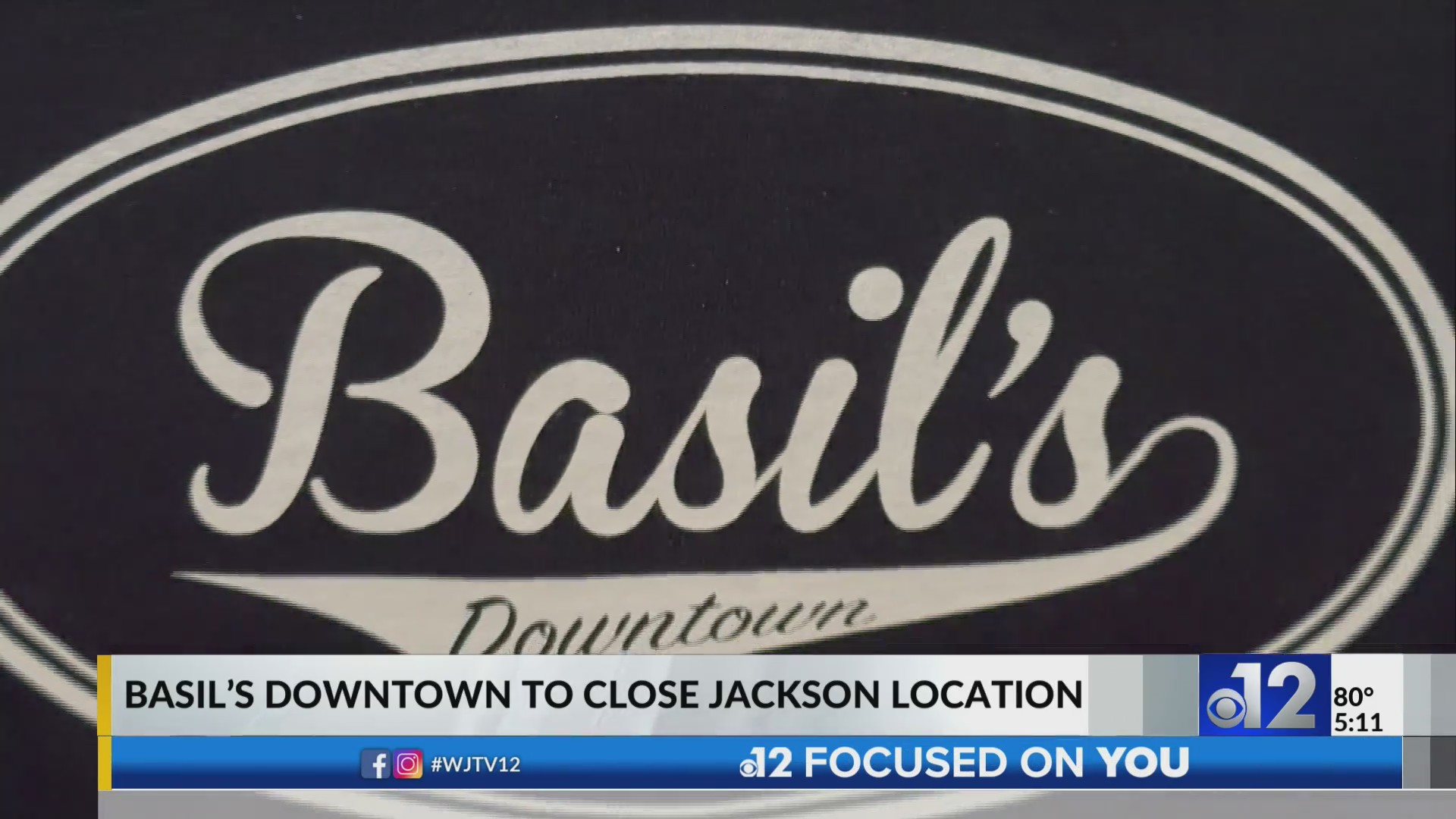 Basil’s Downtown closes Jackson location on Friday – WJTV