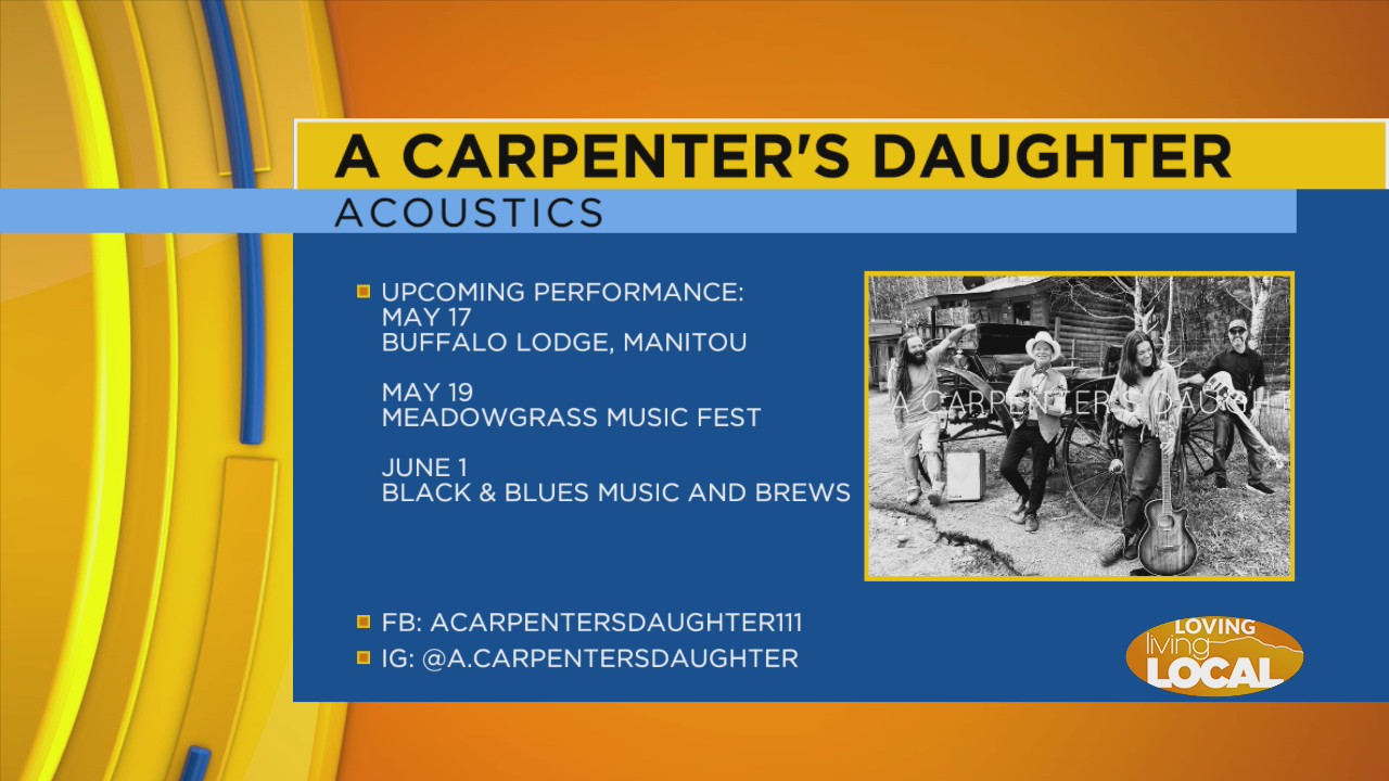 Friday Feelz with band A Carpenter’s Daughter (2) – FOX21 News Colorado
