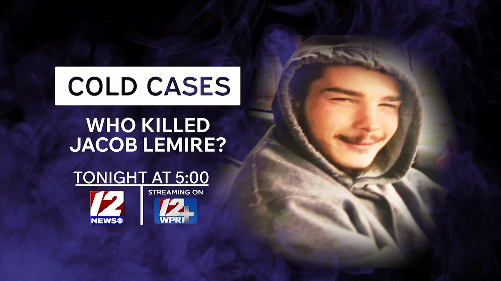 Cold Cases: Who killed Jacob Lemire? – WPRI.com