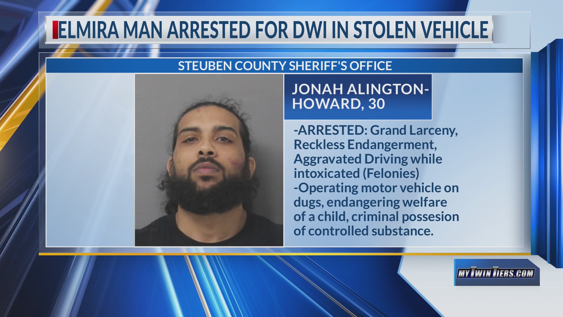 Sheriff: Elmira man arrested after DWI w/ stolen vehicle, child inside ...