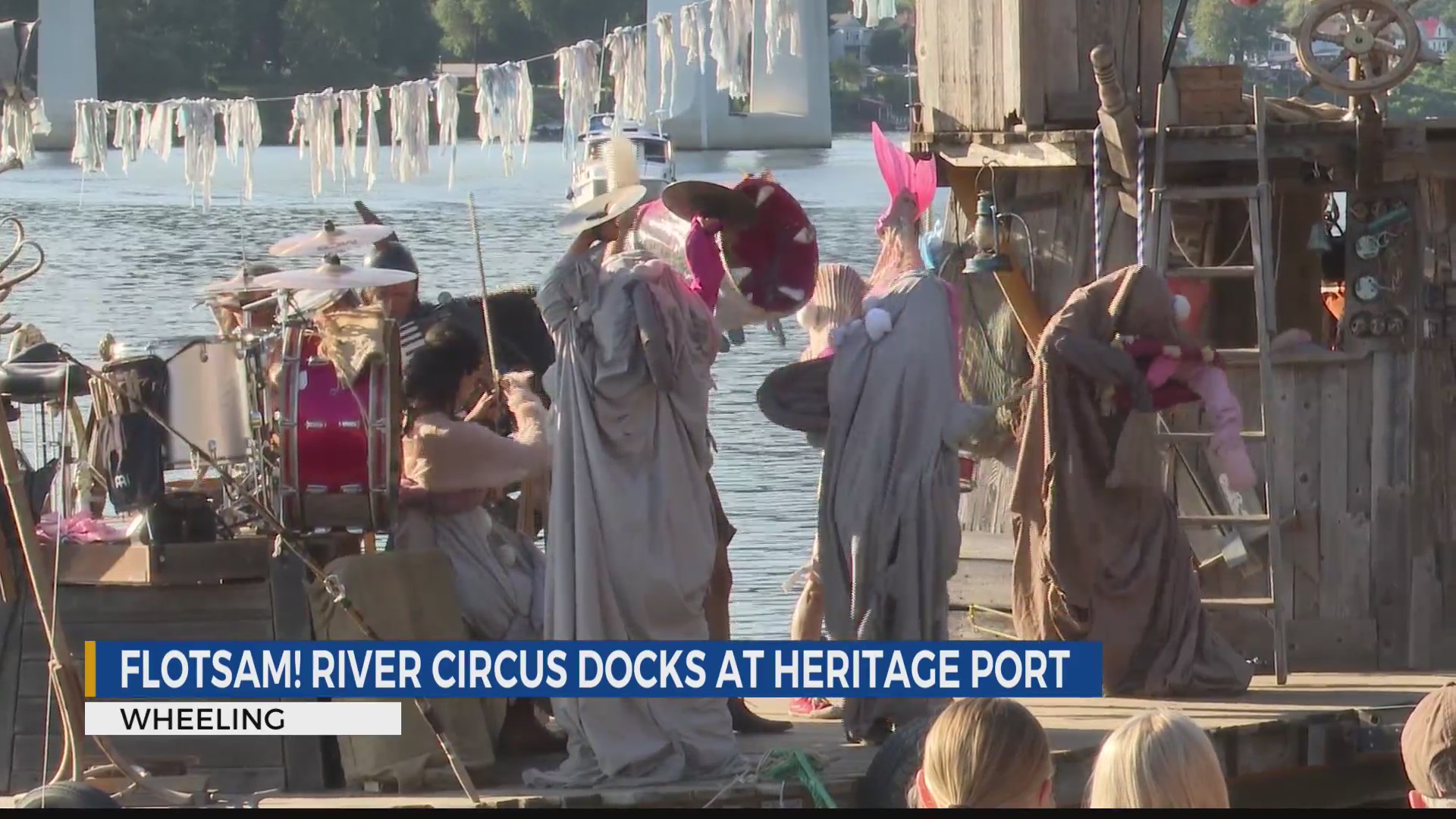 FLOTSAM! River Circus docks at Wheeling’s Heritage Port – WTRF