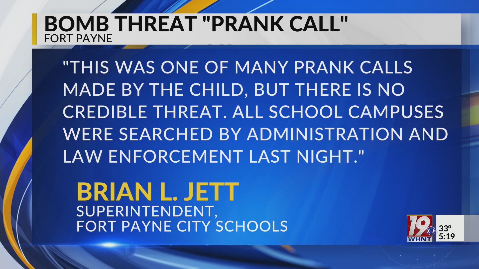 Fort Payne Bomb Threat ‘Prank Call’ | Jan. 22, 2025 | News 19 at 5 p.m ...