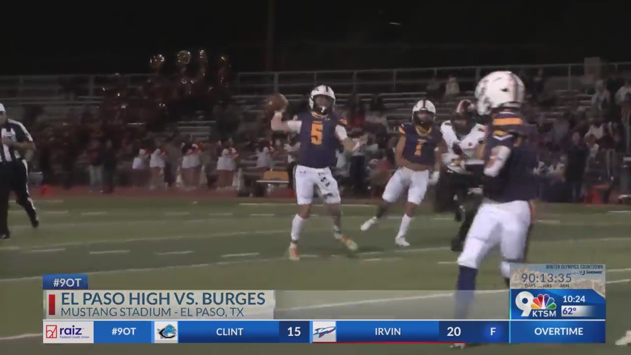 9OT El Paso High vs. Burges – KTSM 9 News