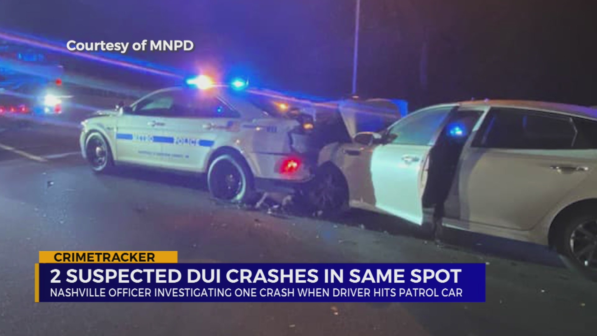 MNPD car hit by suspected drunk driver at scene of another suspected ...