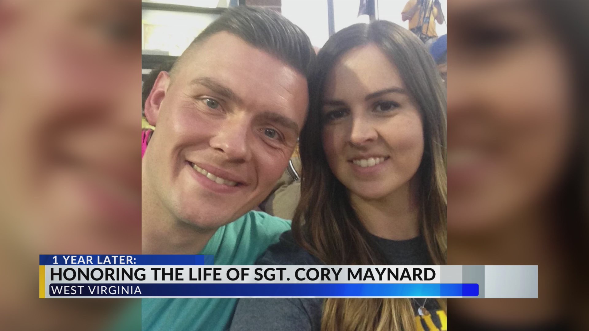 Remembering Sgt. Cory Maynard one year after his passing – WOWK 13 News