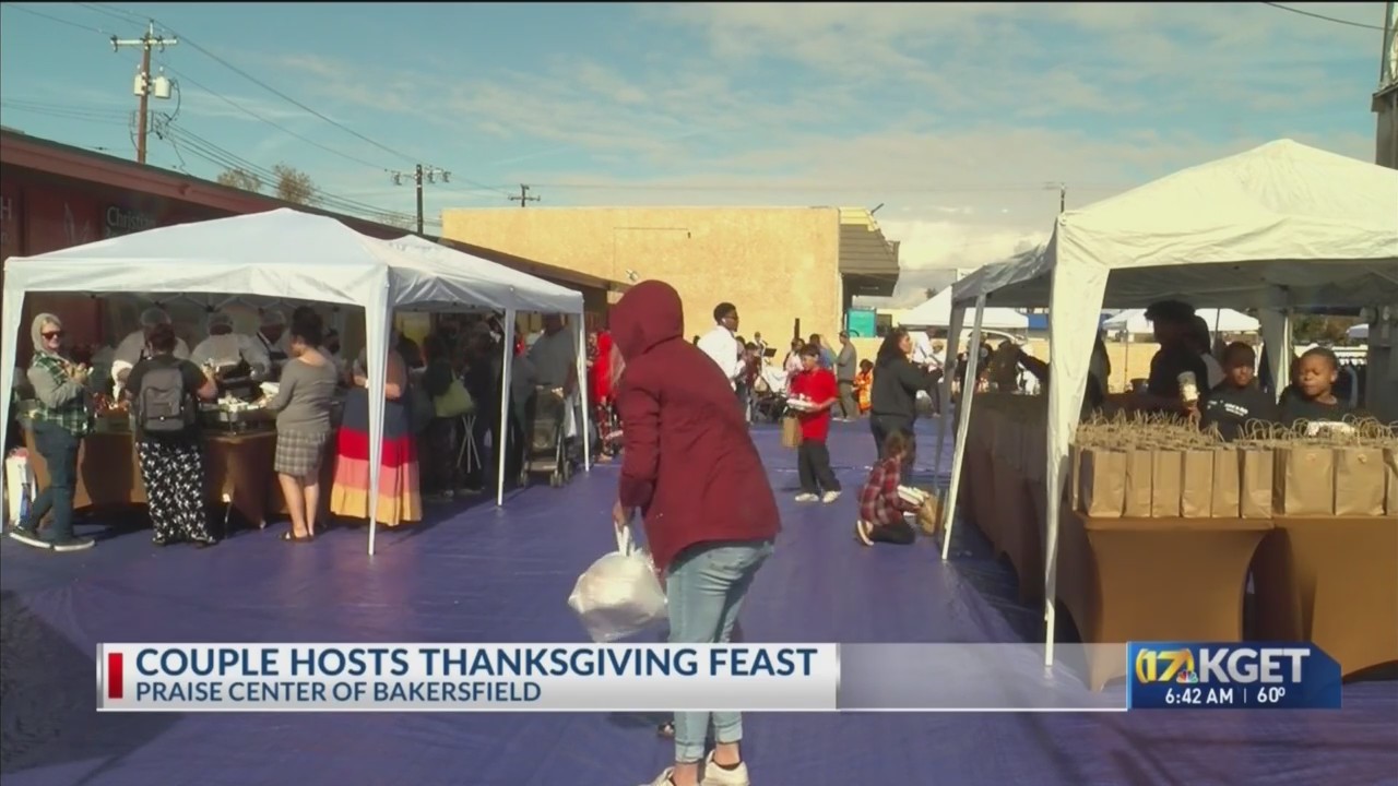 Couple hosts Thanksgiving feast at Praise Center of Bakersfield – KGET ...