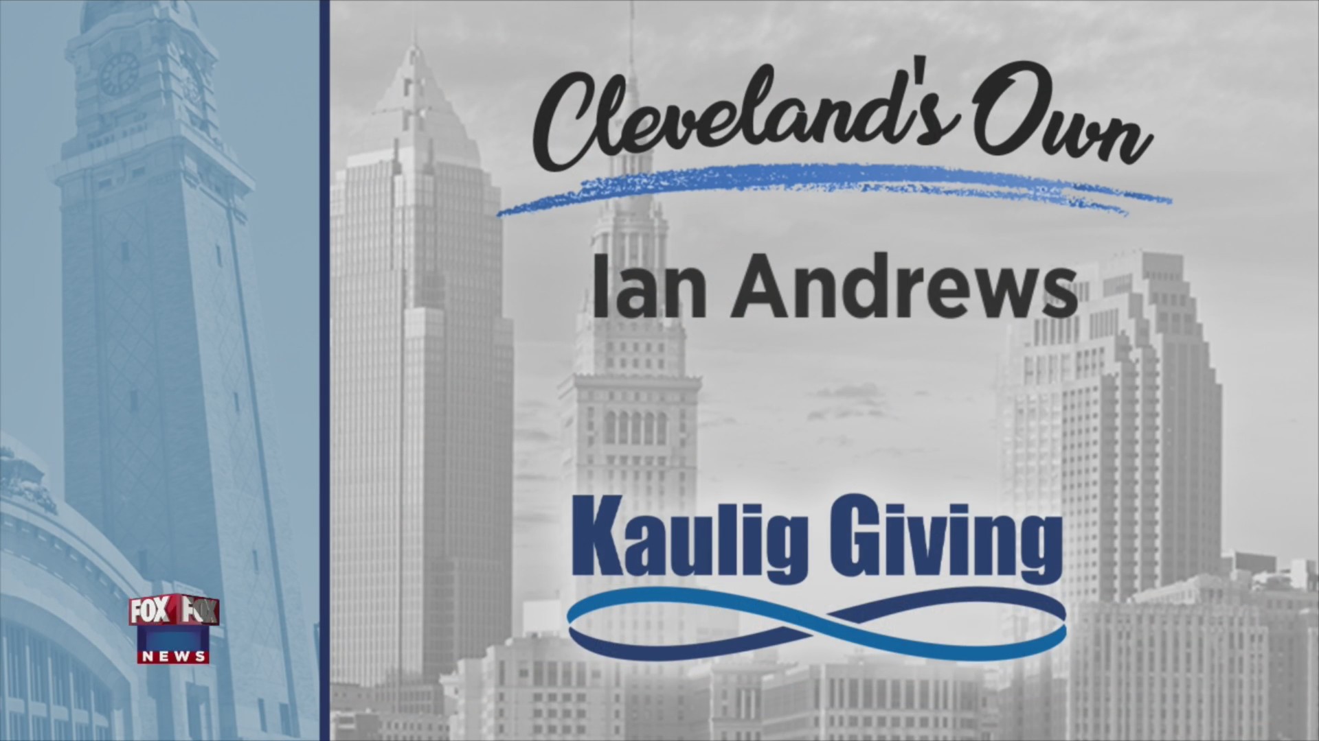 Cleveland’s Own: Ian Andrews – Fox 8 Cleveland WJW