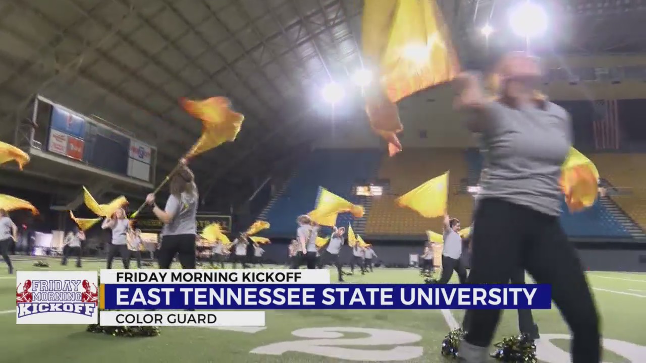 Friday Morning Kickoff: ETSU Color Guard – WJHL | Tri-Cities News & Weather