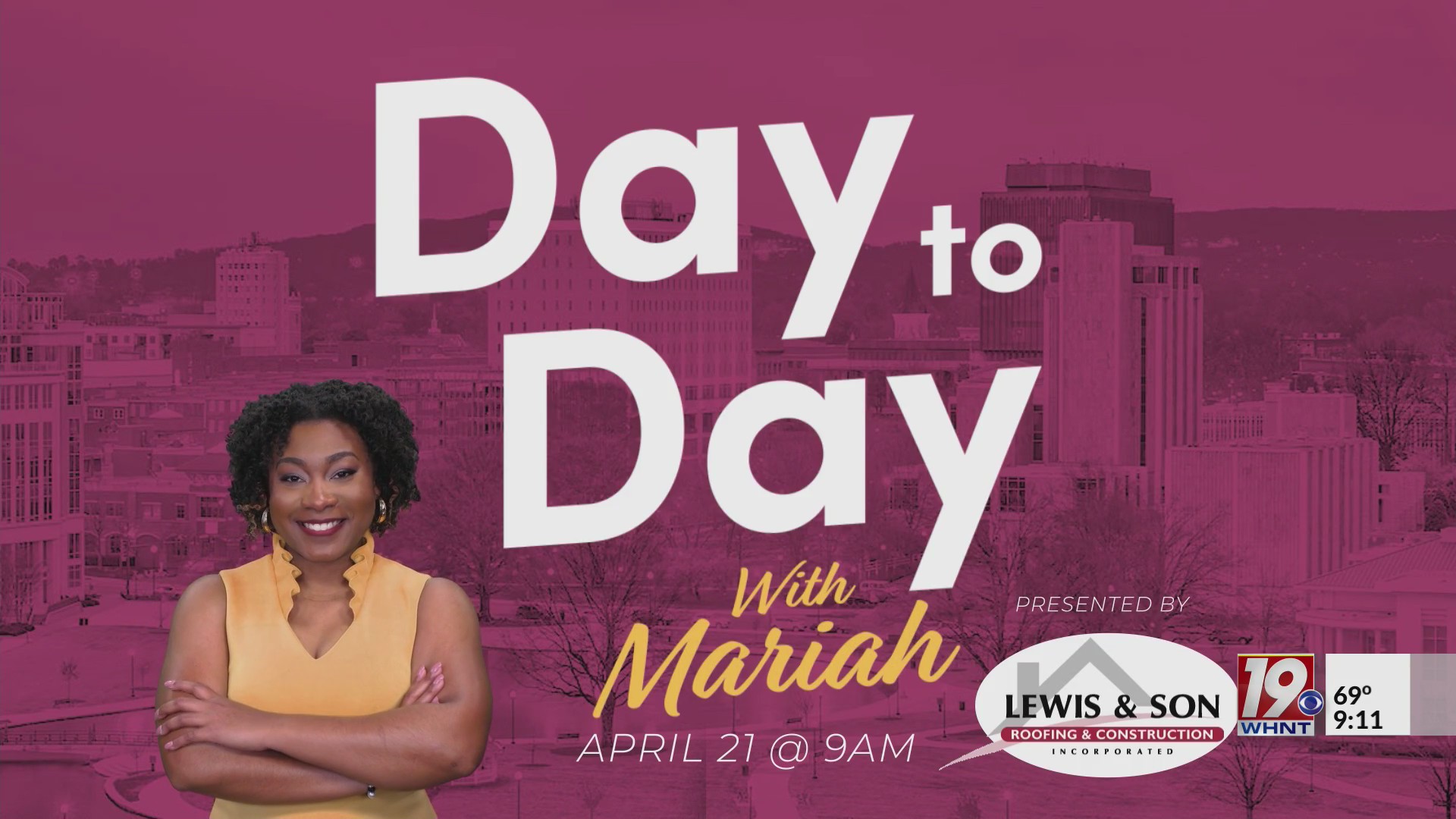 Day To Day With Mariah Airs April 21 at 9 am.! | April 14, 2025 News 19 ...