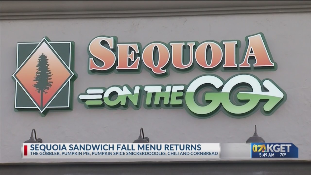 Sequoia Sandwich Fall menu returns – KGET 17 News
