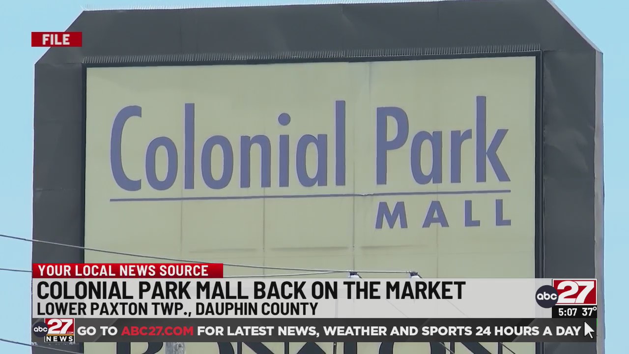 Colonial Park Mall back on the market – ABC27