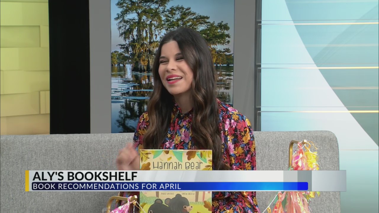 Aly’s Bookshelf: Local Author Alysson Bourque recommends books to read in April – KLFY.com