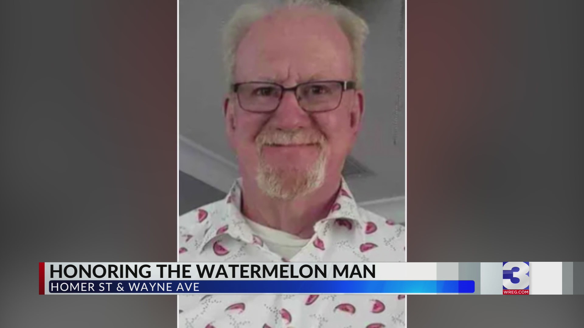 ‘Watermelon Man’ honored by family nearly a year after his death – WREG.com