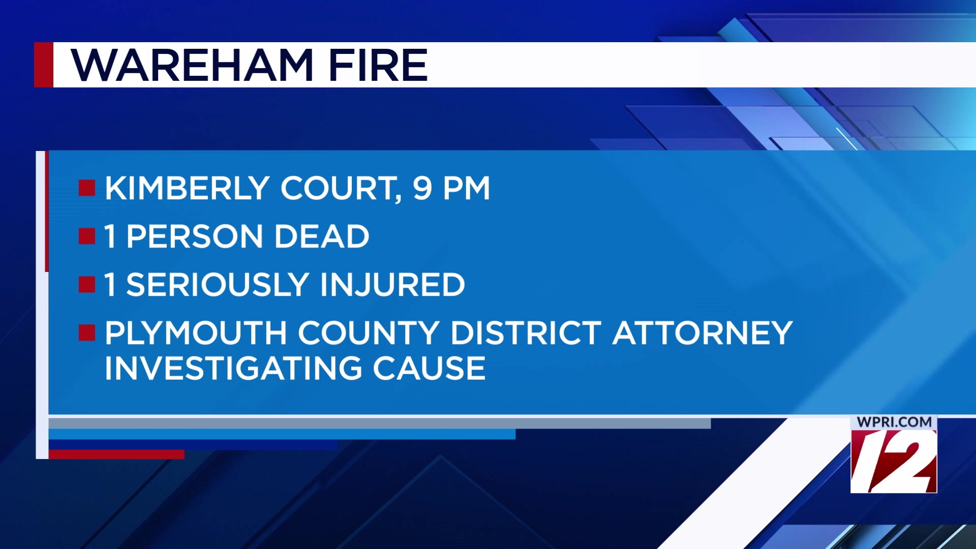 One killed, another seriously injured in Wareham fire – WPRI.com