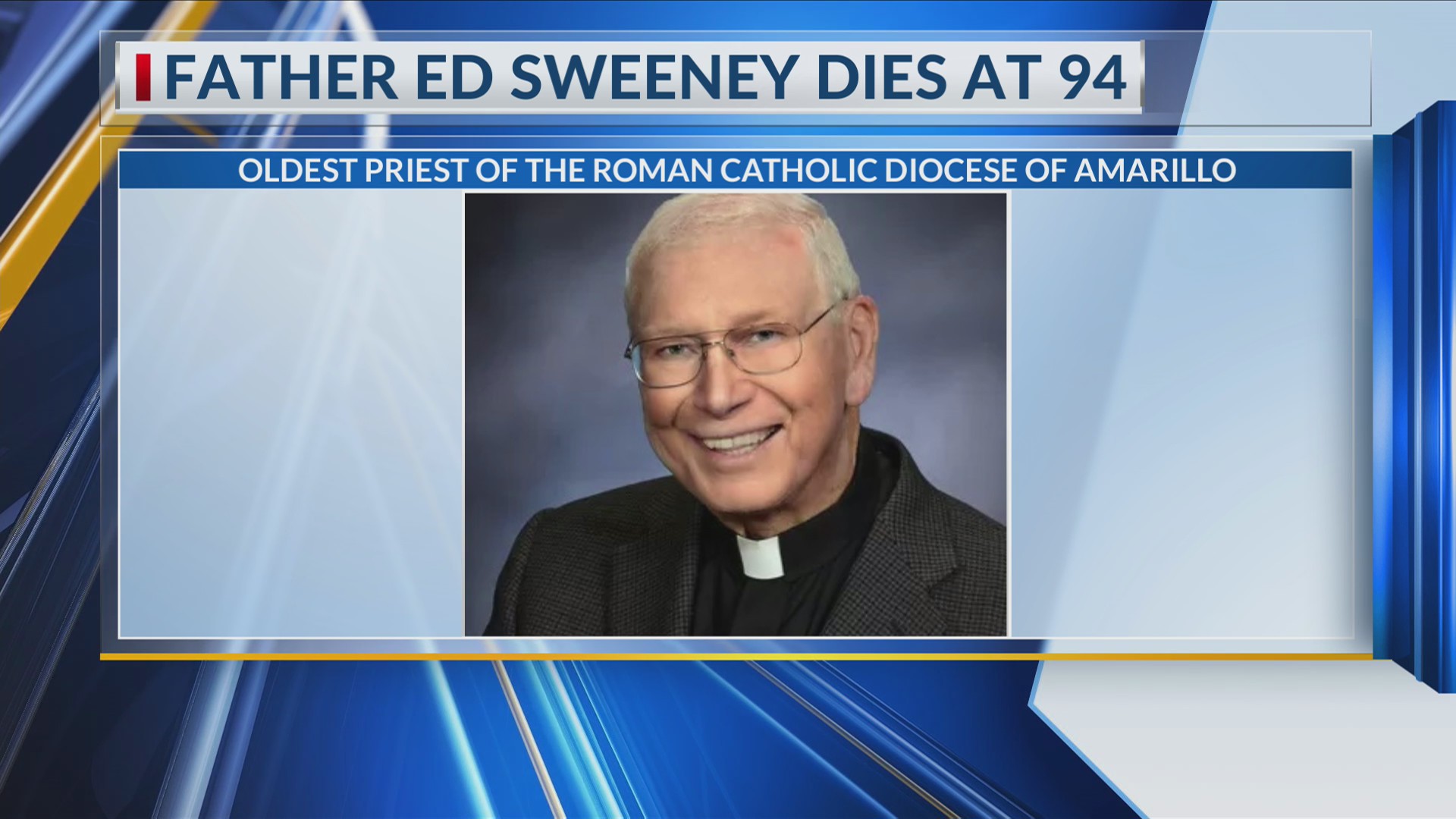 Father Ed Sweeney, oldest Diocese of Amarillo priest, dies at 94 – KAMR ...