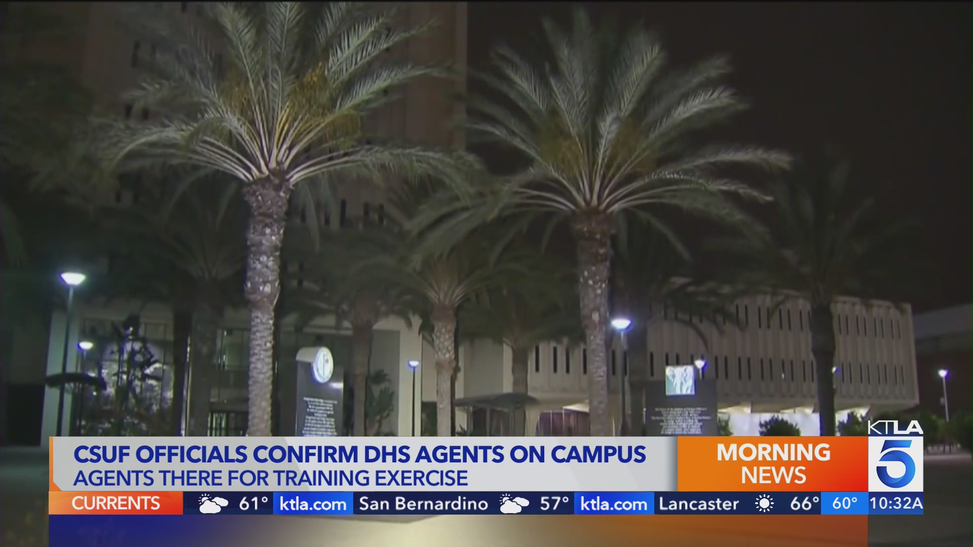 CSUF officials confirm DHS agents on campus – KTLA