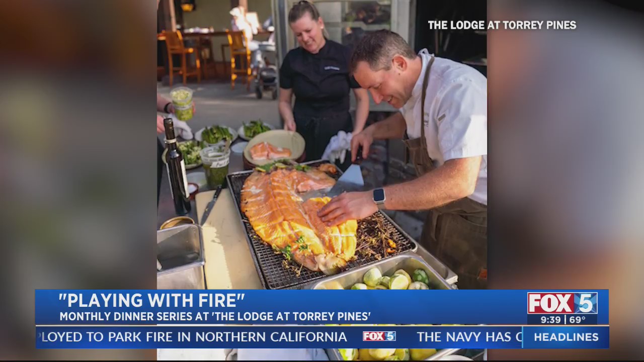 “Playing With Fire” at The Lodge at Torrey Pines – FOX 5 San Diego ...