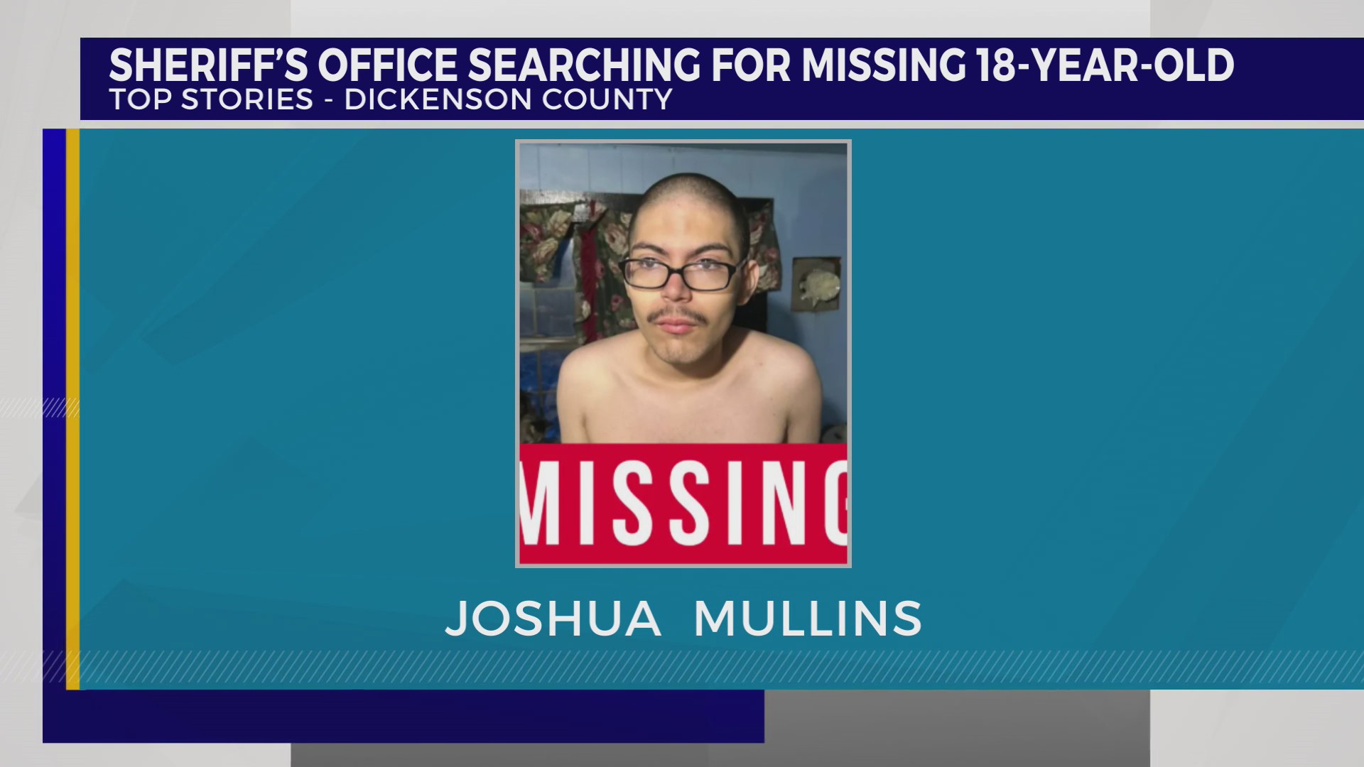 Dickenson County Sheriff’s Office searching for missing 18-year-old ...