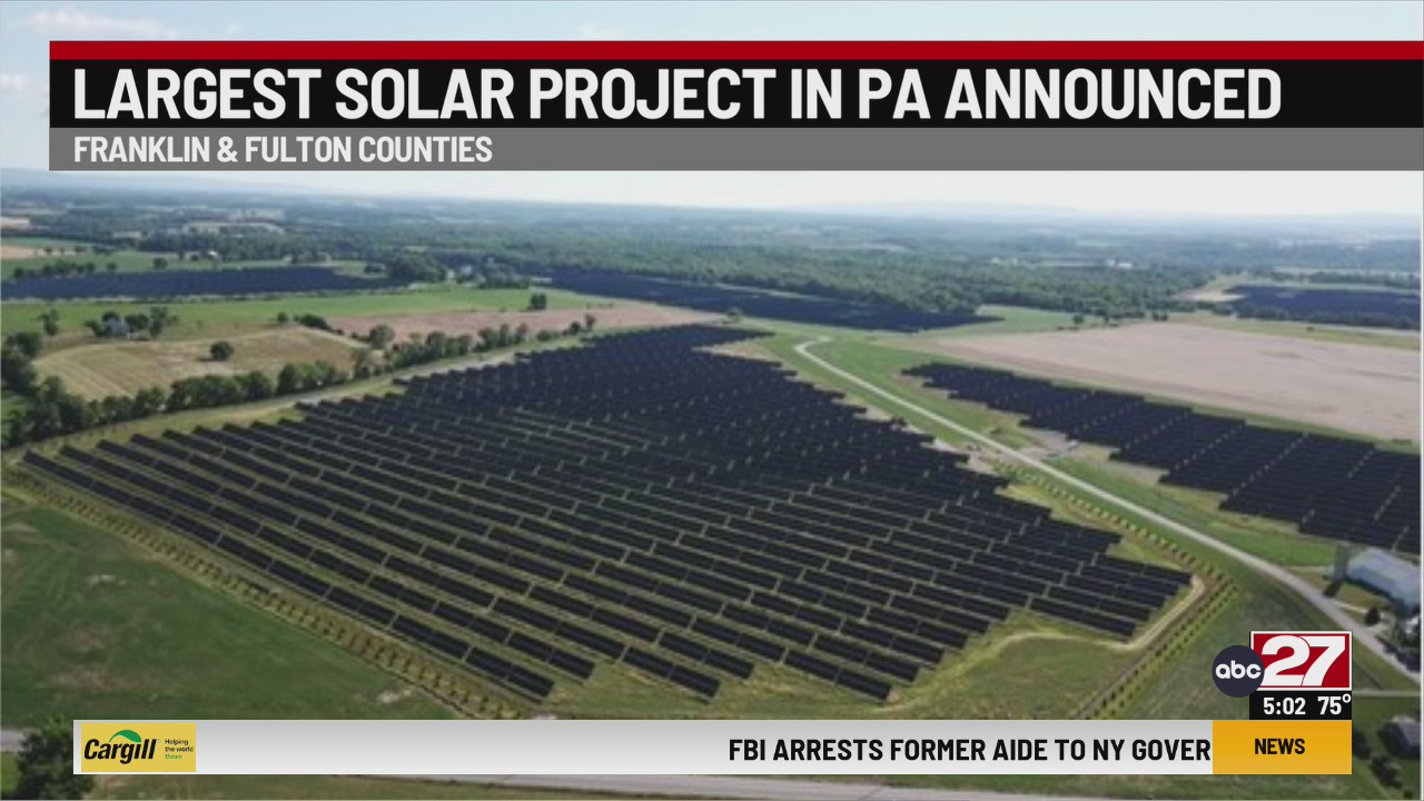 “Largest solar project in Pennsylvania’ begins operations in Franklin ...