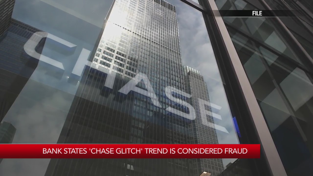 What is the ‘Chase glitch’? Social media trend is ‘fraud, plain and ...