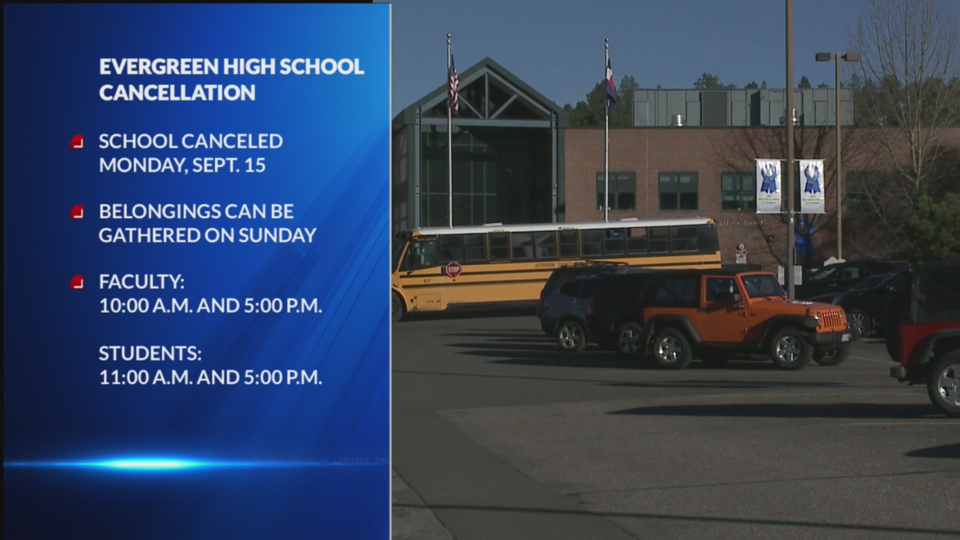 Students can retrieve belongings from Evergreen High School on Sunday ...