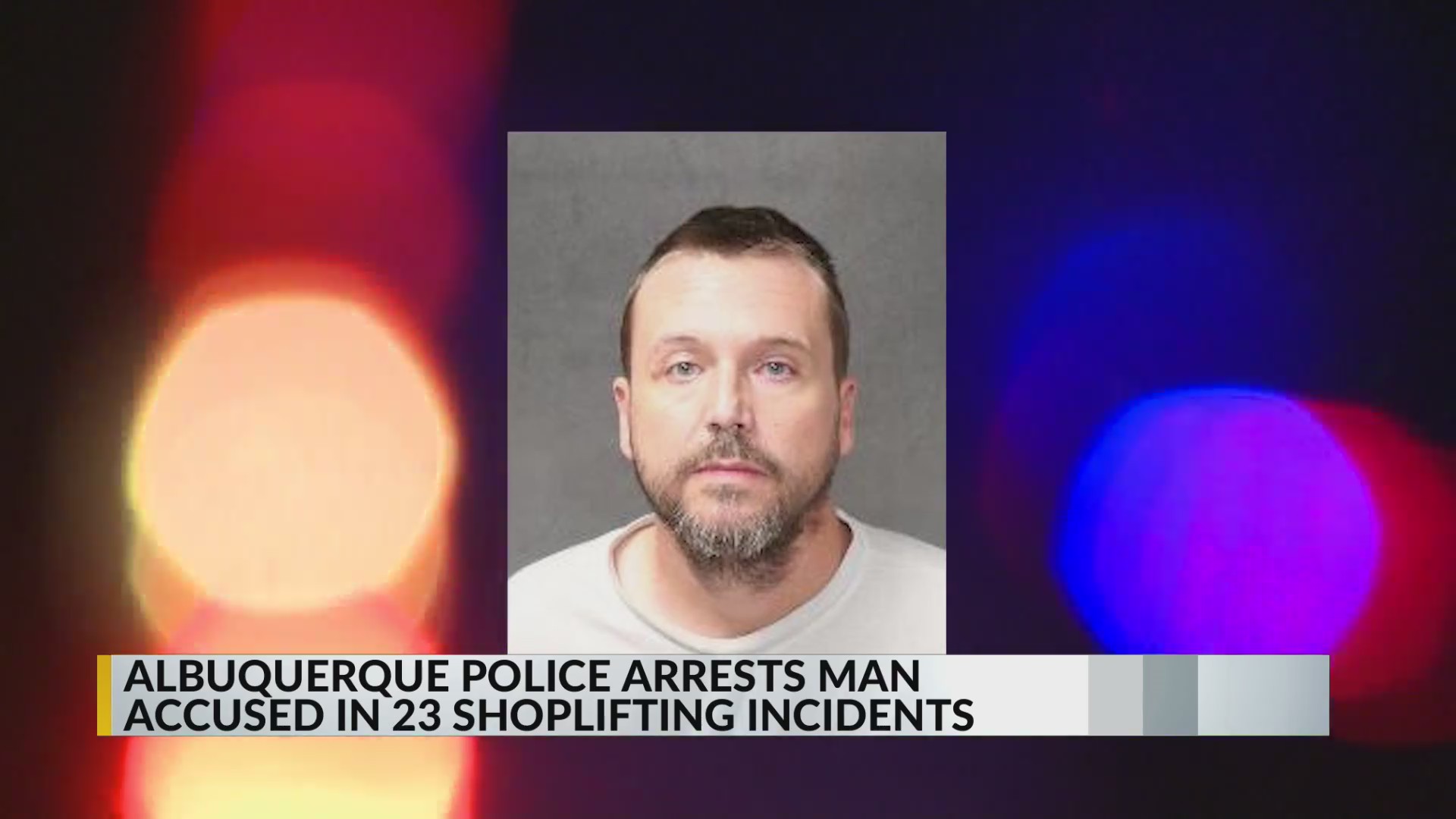 Albuquerque police arrest man accused of shoplifting over $8,000 in ...
