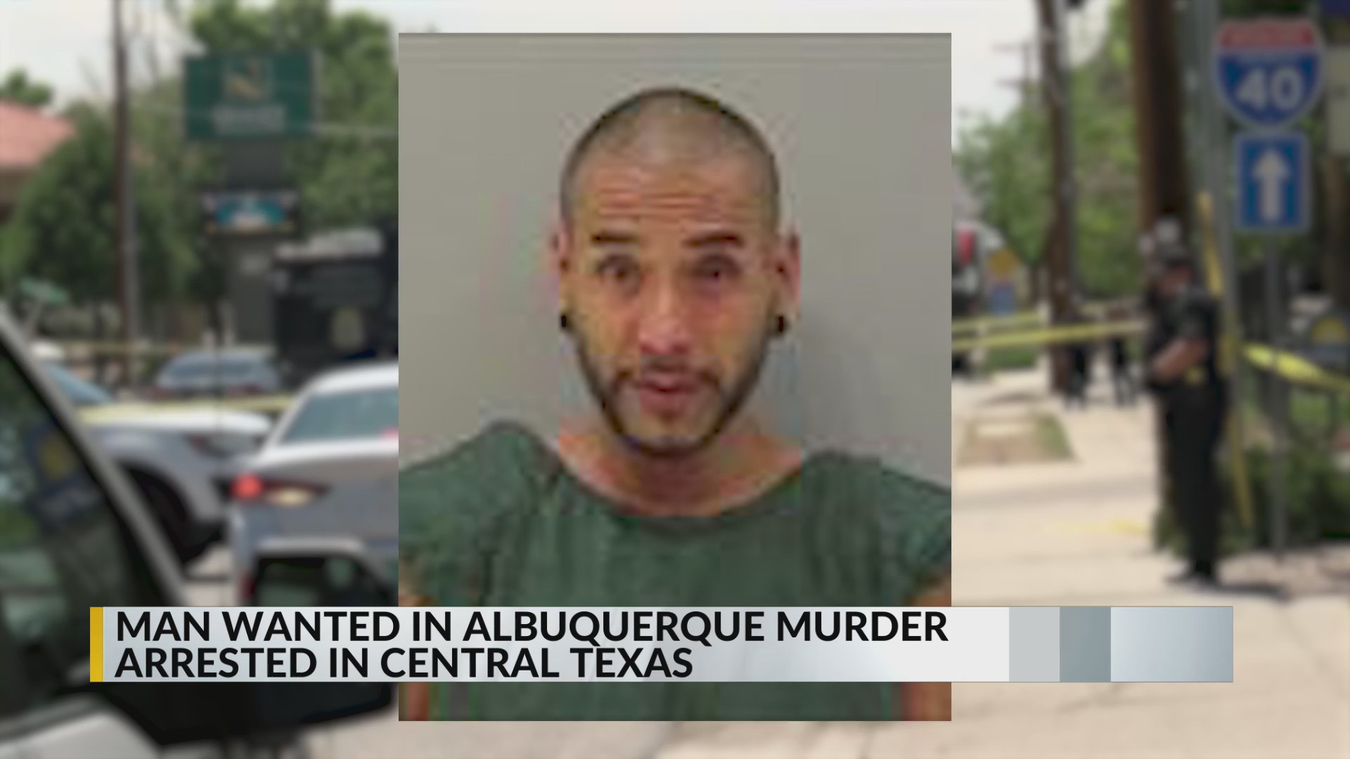 Man wanted for Albuquerque murder arrested in Central Texas – KRQE NEWS 13 – Breaking News ...
