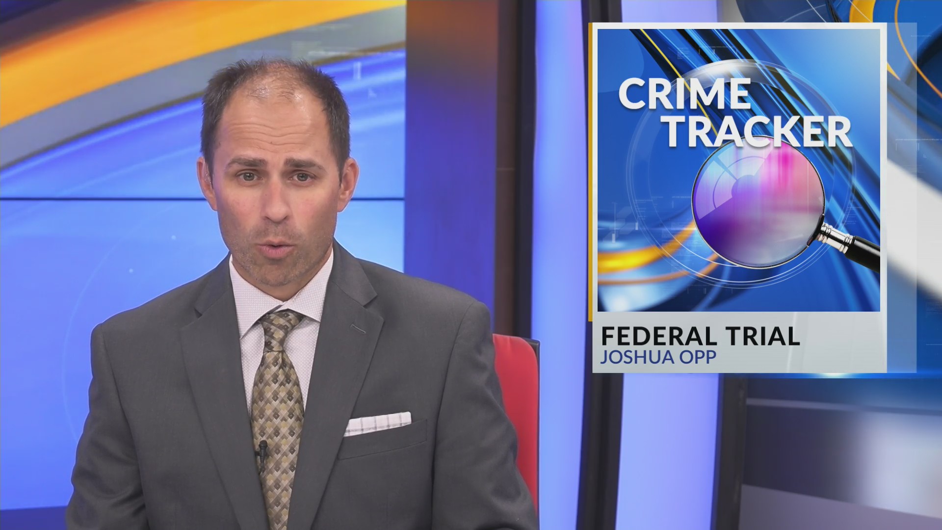 Federal Trial: Joshua Opp – KX NEWS