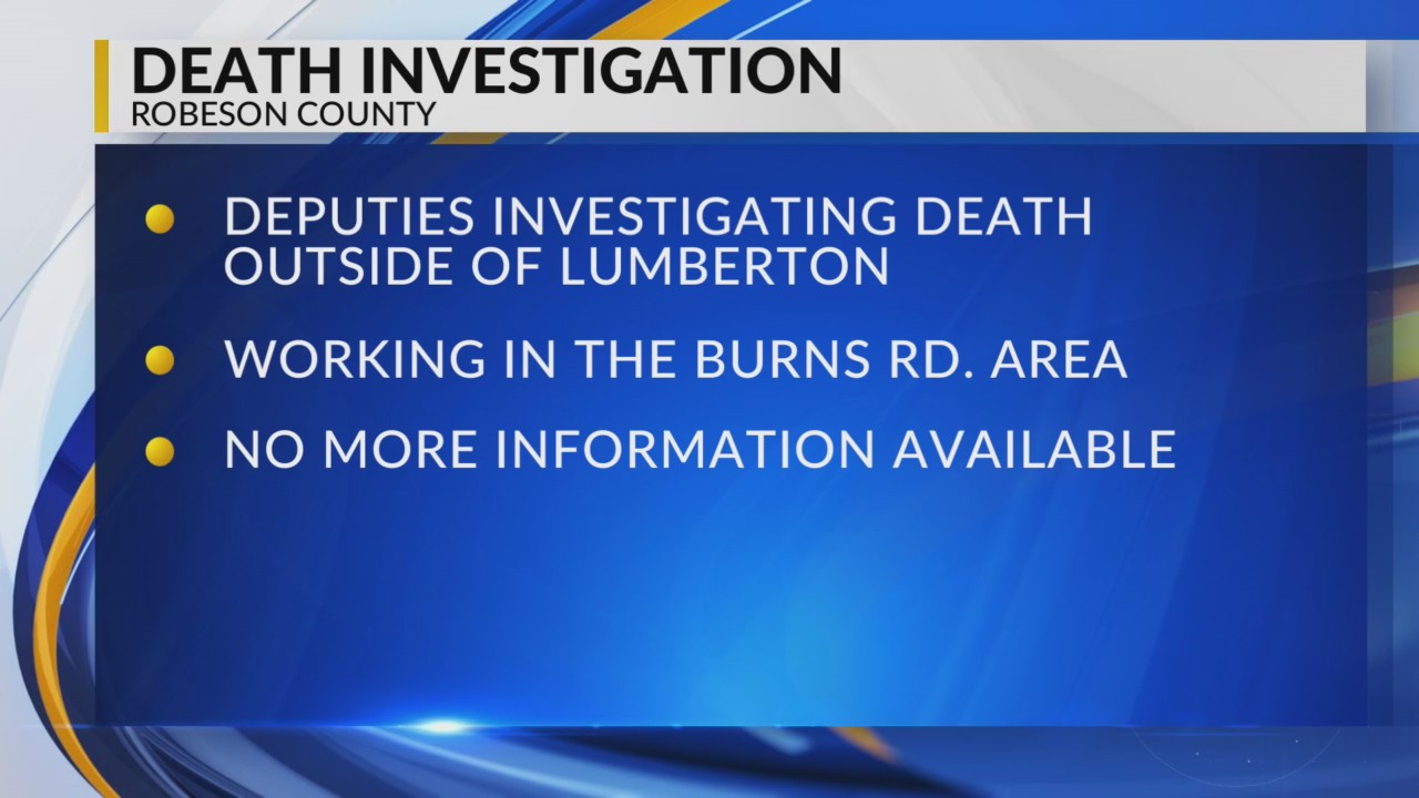Robeson County deputies investigating death near Lumberton – WBTW