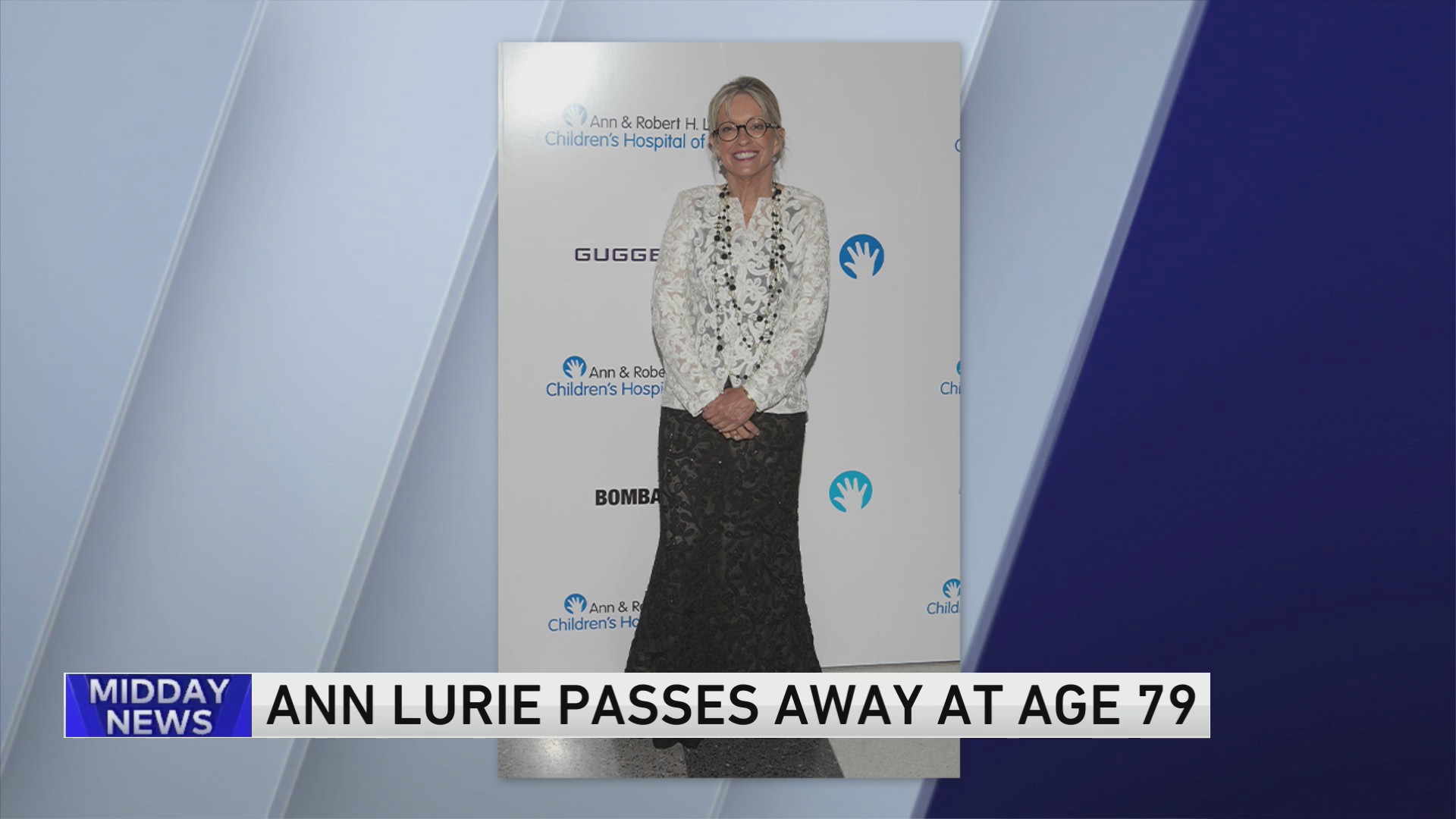 Philanthropist Ann Lurie dies following battle with brain cancer – WGN-TV